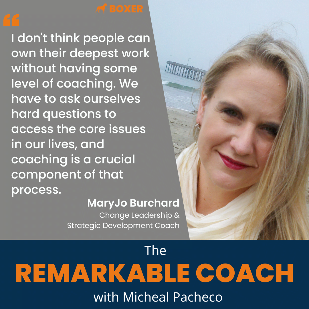 MaryJo Burchard | The Remarkable Coach | Boxer Media